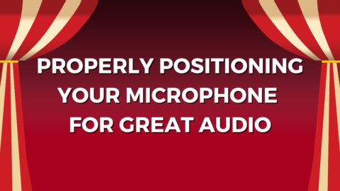 How to Position A Microphone For Great Podcast Audio